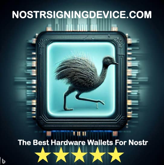 Get A Nostr Signing Device To Keep Your Nostr Identity Secure!